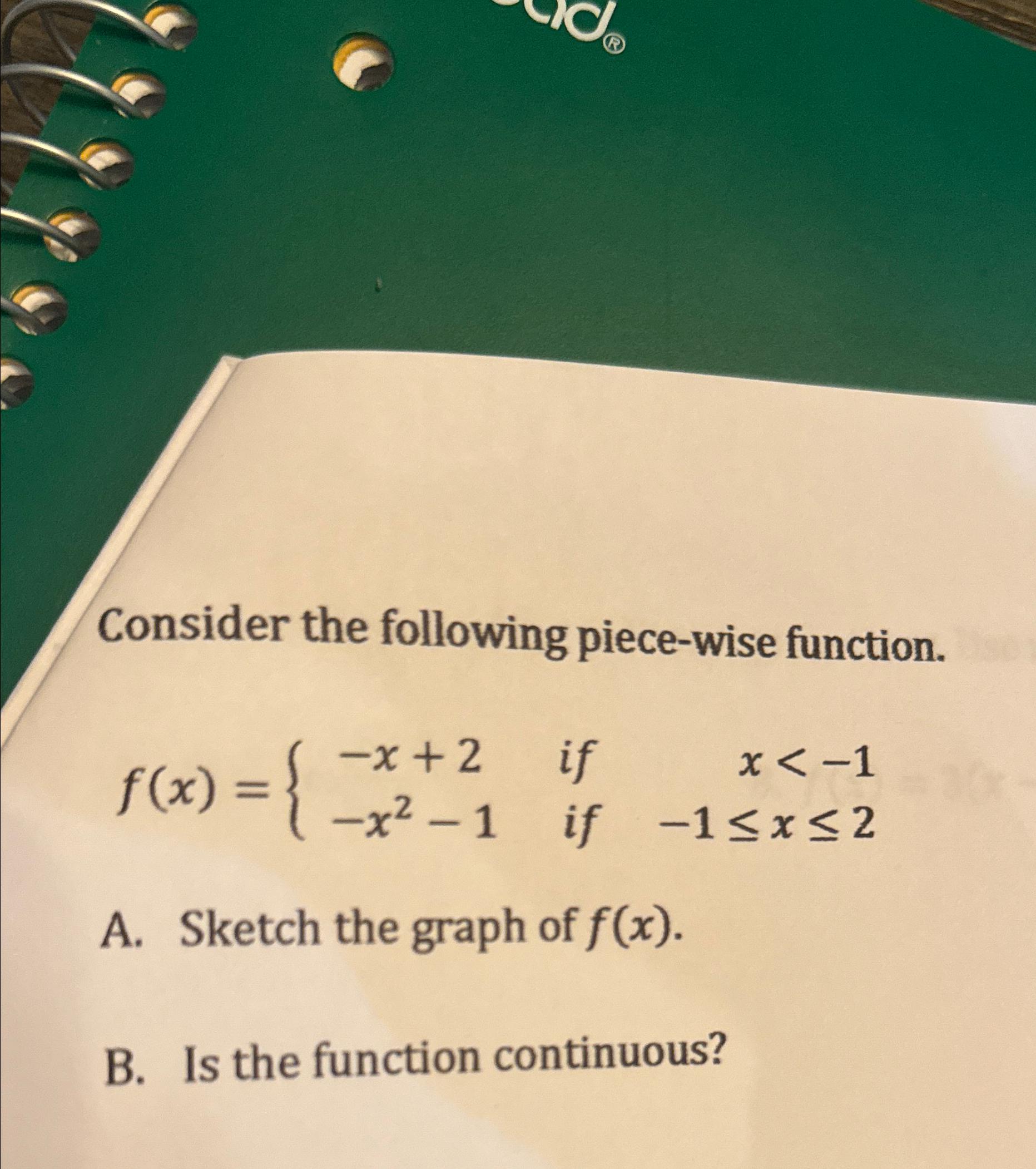 Solved Consider The Following Piece Wise
