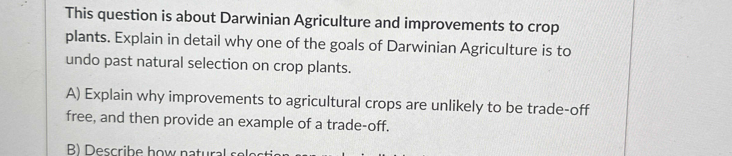 Solved This question is about Darwinian Agriculture and | Chegg.com