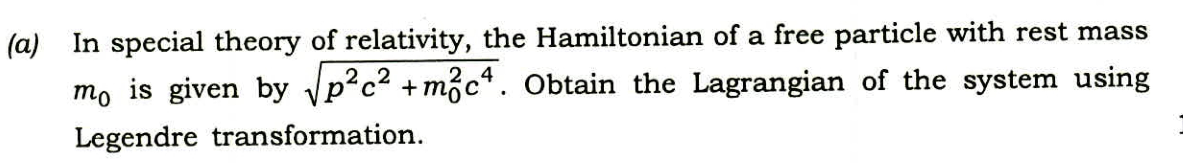 Solved (a) ﻿In special theory of relativity, the Hamiltonian | Chegg.com