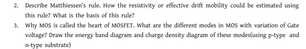 Solved 2. Describe Matthiessen's rule. How the resistivity | Chegg.com