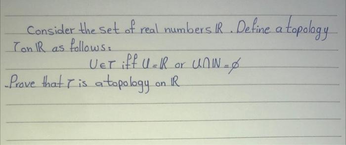 Solved Consider the set of real numbers. IR. Define a | Chegg.com