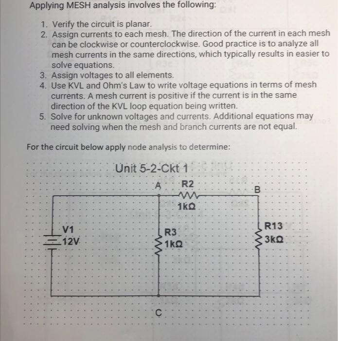 Solved Applying MESH analysis involves the following: 1. | Chegg.com