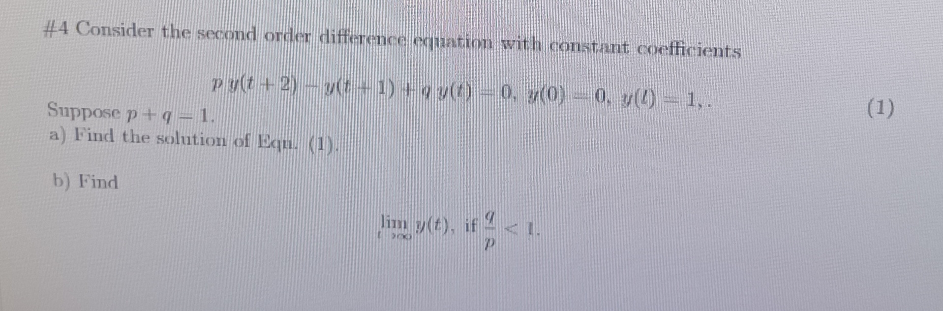 Solved #4 ﻿Consider the second order difference equation | Chegg.com