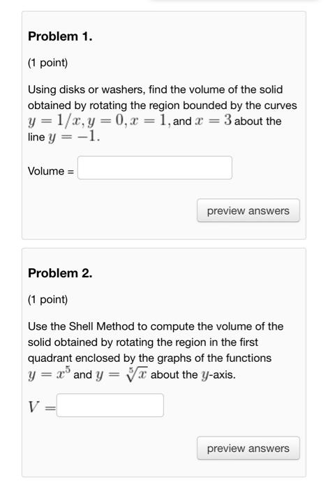 Solved Problem 1. (1 point) Using disks or washers, find the | Chegg.com