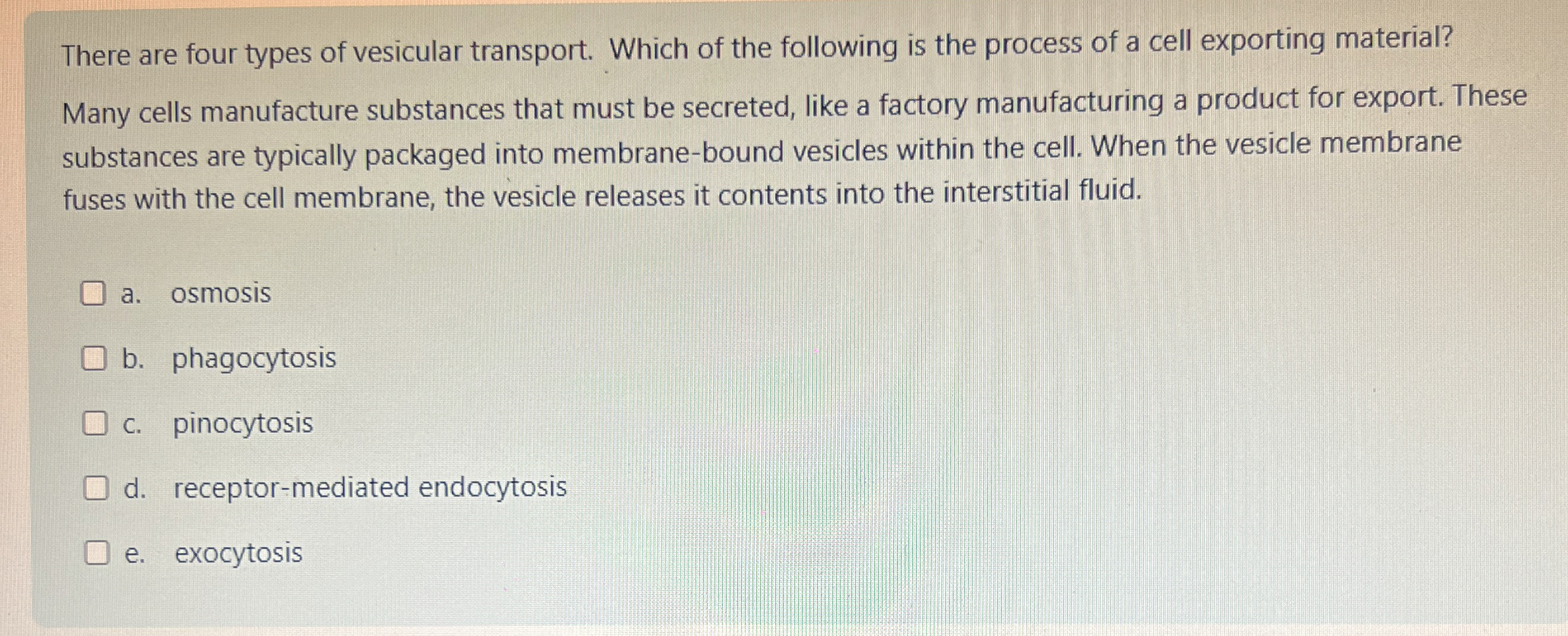 Solved There are four types of vesicular transport. Which of | Chegg.com