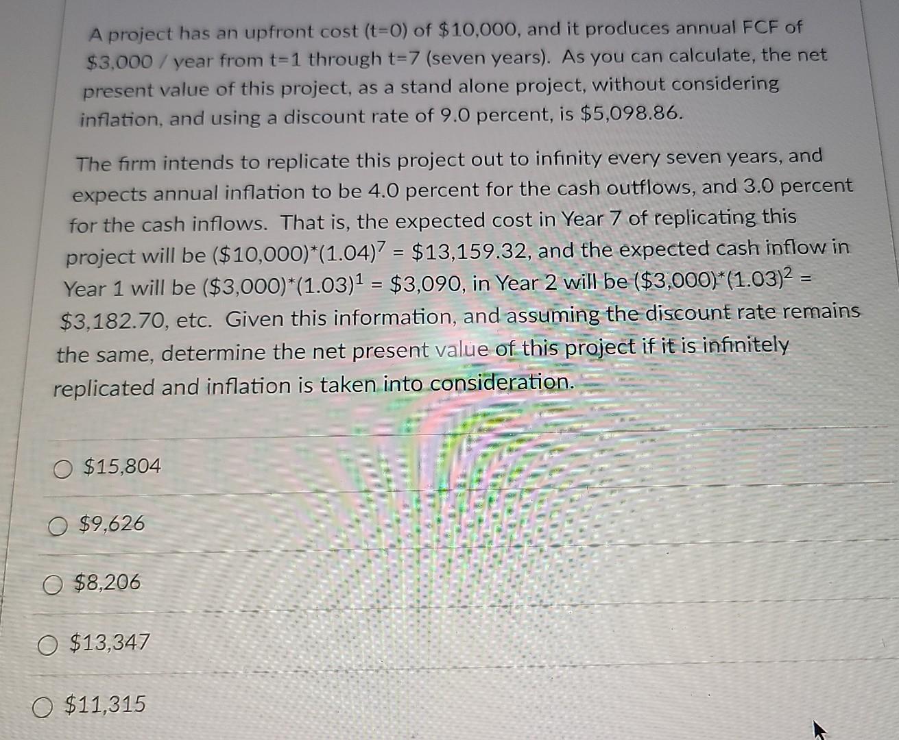 Solved A project has an upfront cost (t=0) of $10,000, and | Chegg.com