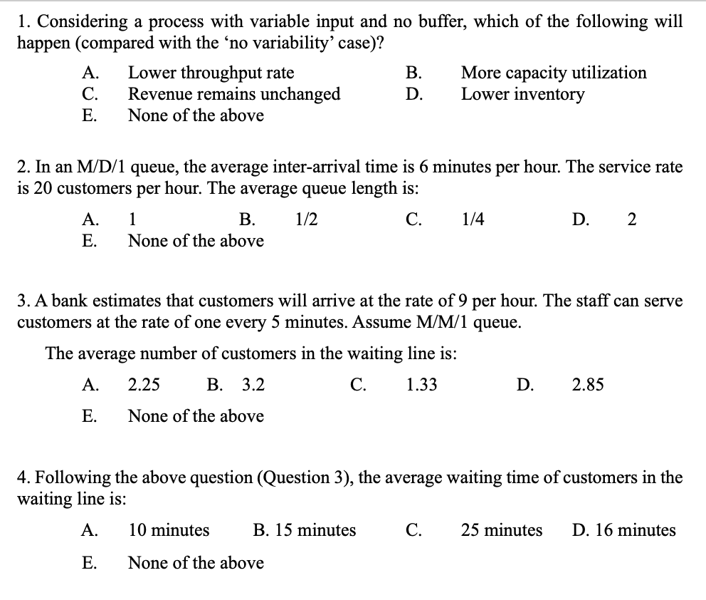 Solved Considering a process with variable input and no | Chegg.com