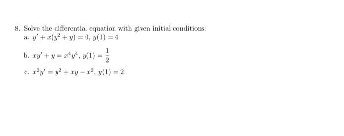 Solved 8. Solve the differential equation with given initial | Chegg.com
