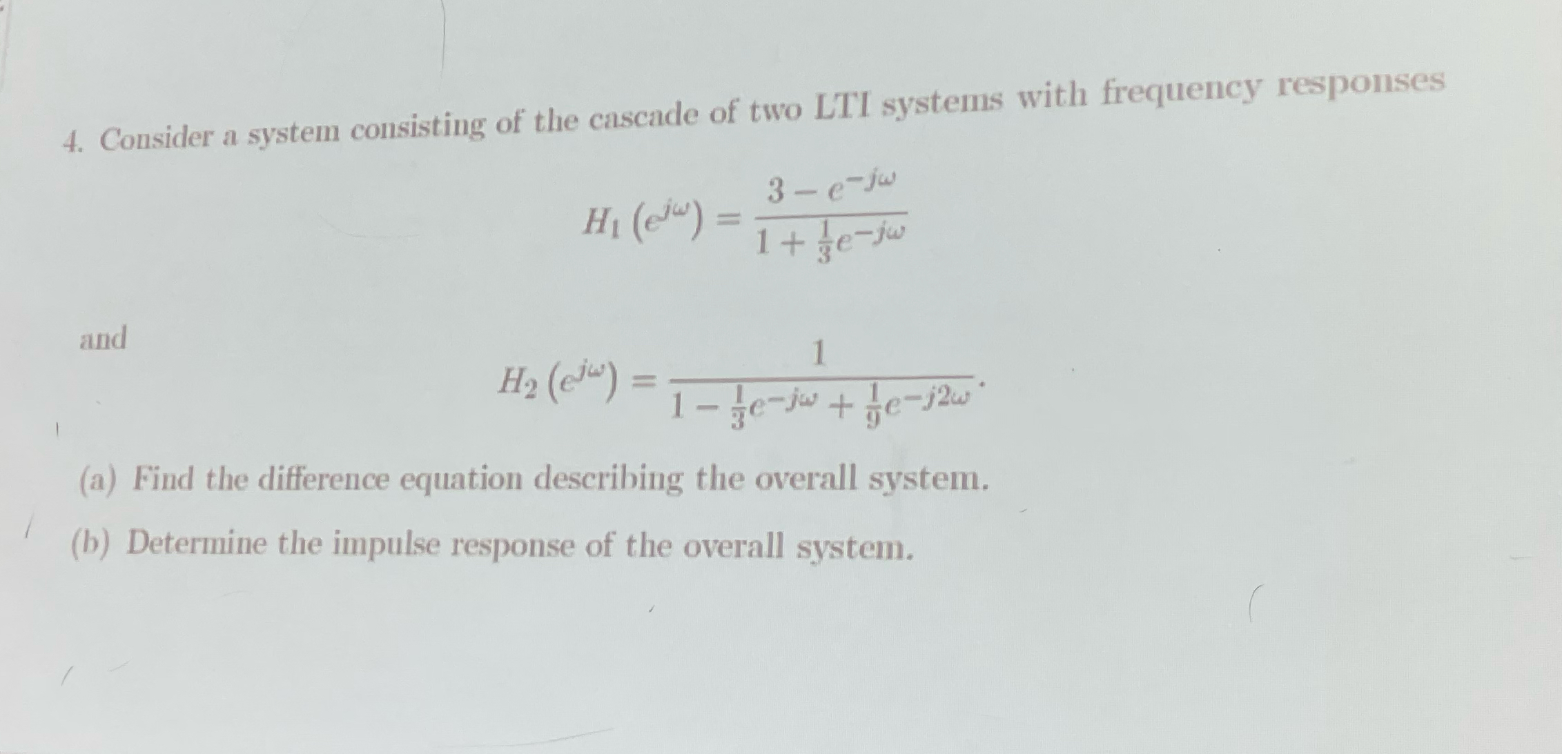 Solved Consider a system consisting of the cascade of two | Chegg.com