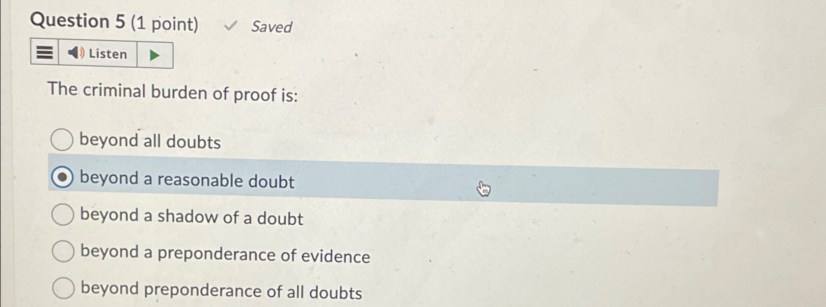 Solved Question 5 (1 ﻿point) ﻿SavedListenThe criminal | Chegg.com
