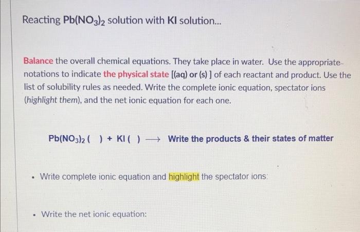 Solved Reacting Pb(NO3)2 solution with Kl solution... | Chegg.com