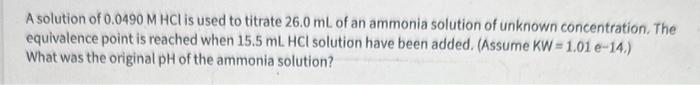 Solved A solution of 0.0490MHCl is used to titrate 26.0 mL | Chegg.com