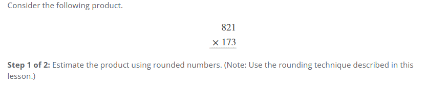 Solved Consider the following product.821×173Step 1 ﻿of 2: | Chegg.com