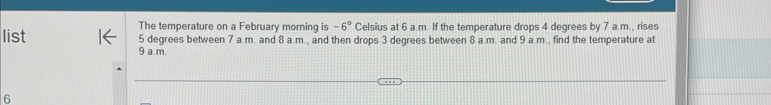 Solved The temperature on a February morning is -6° ﻿Celsius | Chegg.com