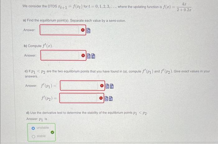 We consider the DTDS xt+1=f(xt) for t=0,1,2,3,…. | Chegg.com
