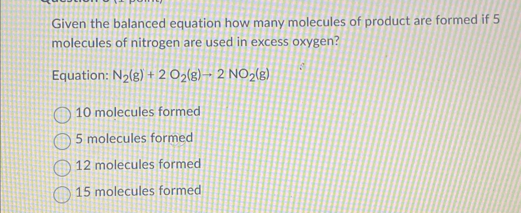 Solved Given the balanced equation how many molecules of | Chegg.com