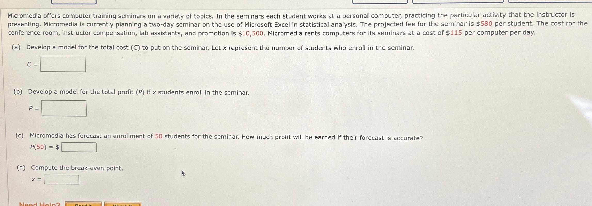 Solved Micromedia offers computer training seminars on a | Chegg.com