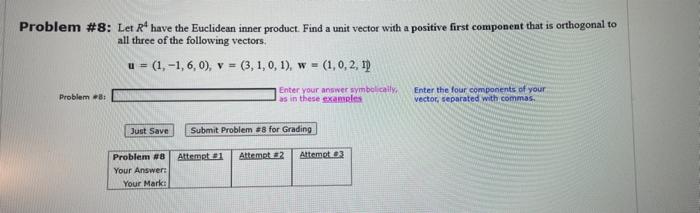 Solved Problem \#8: Let R4 have the Euclidean inner product. | Chegg.com