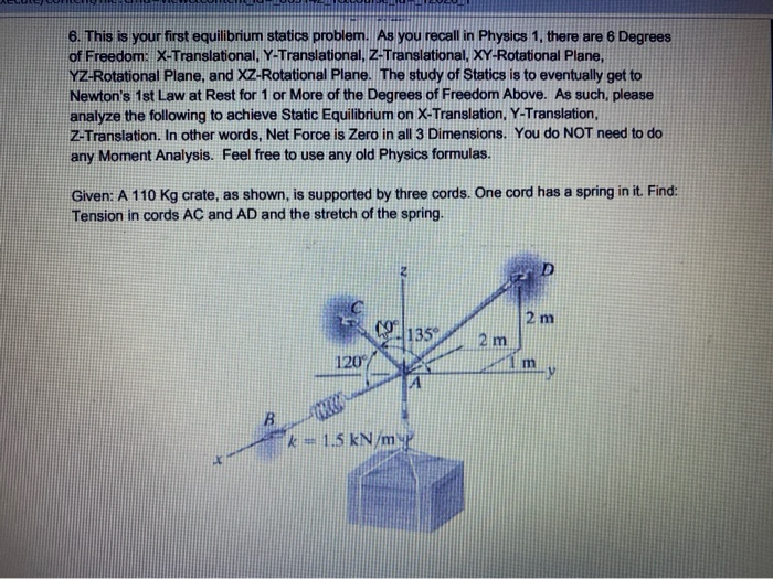 Solved 6. This is your first equilibrium statics problem. As | Chegg.com
