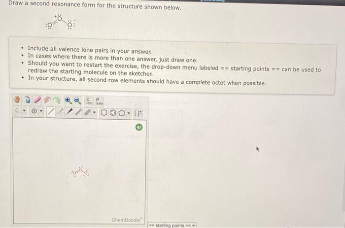 Solved Draw a second resonance form for the structure shown | Chegg.com