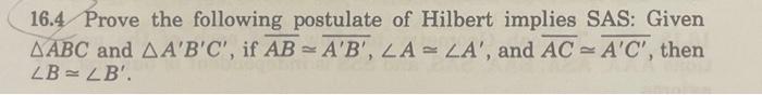 Solved 16.4 Prove the following postulate of Hilbert implies | Chegg.com