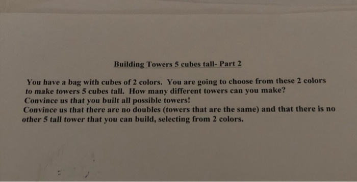 Solved Building Towers 5 cubes tall- Part 2 You have a bag | Chegg.com