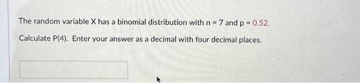 Solved The random variable X has a binomial distribution | Chegg.com