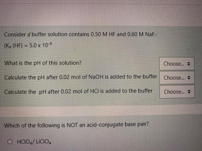 Solved Consider a buffer solution contains 0.50 M HF and | Chegg.com