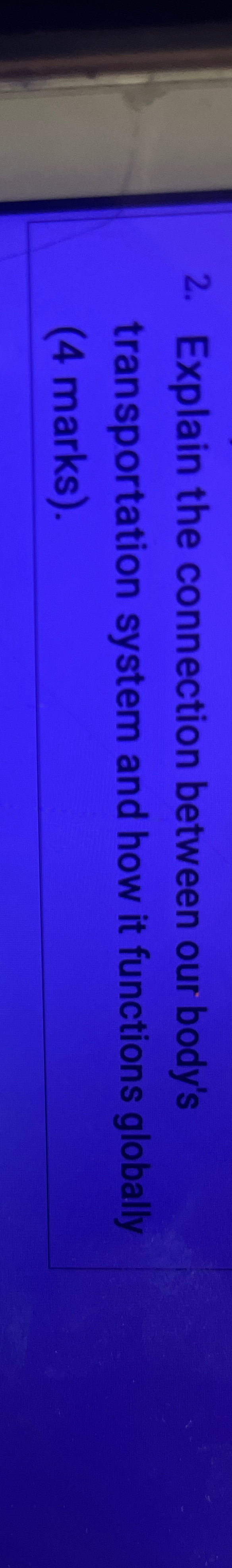 Solved Explain the connection between our body's | Chegg.com
