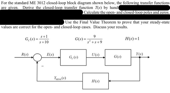 Solved For the standard ME 3012 closed-loop block diagram | Chegg.com