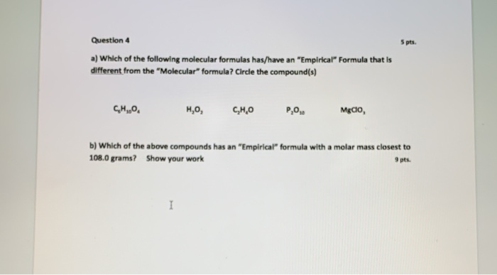 Solved 5pts. Question 4 a) Which of the following molecular | Chegg.com