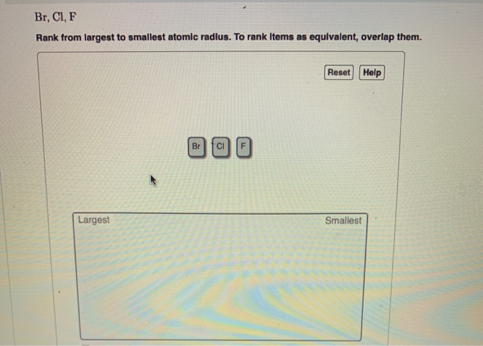Solved CI, P, S Rank from largest to smallest atomic radius. | Chegg.com