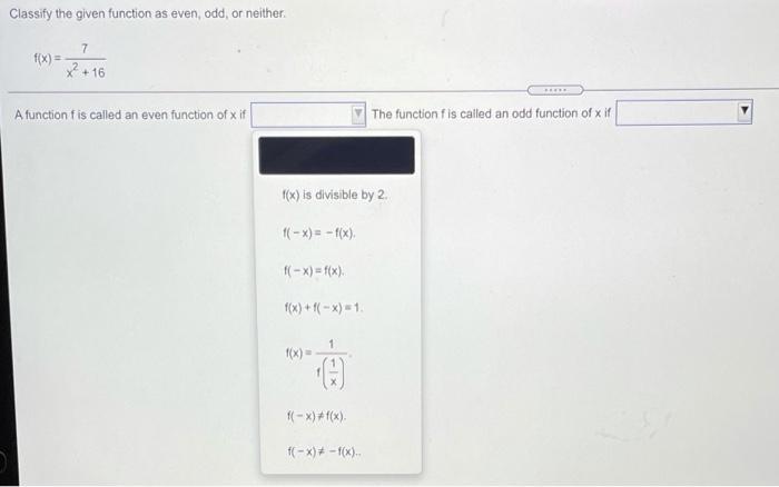 Solved Classify the given function as even, odd, or neither. | Chegg.com