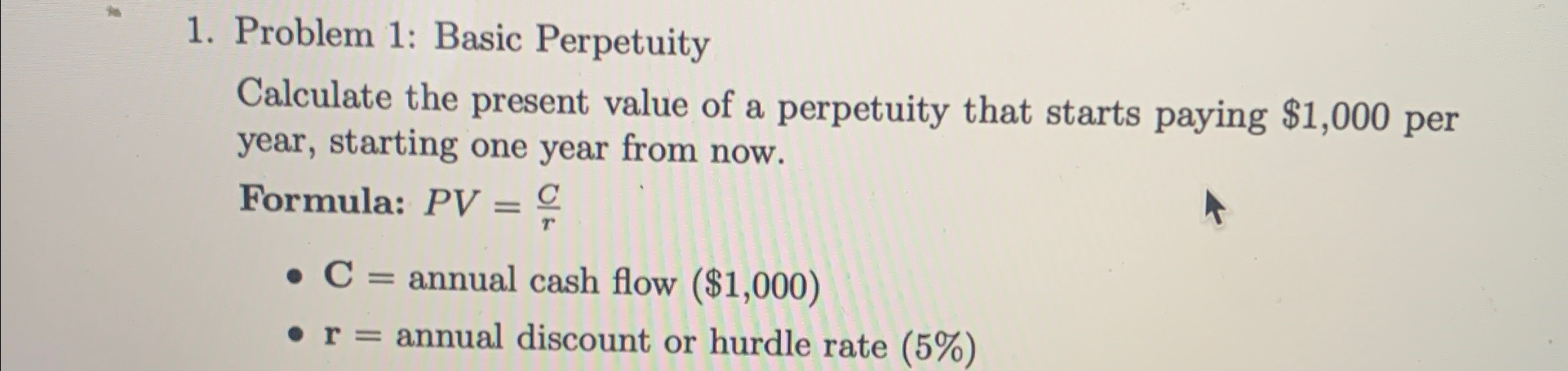 Solved Problem 1: Basic PerpetuityCalculate the present | Chegg.com
