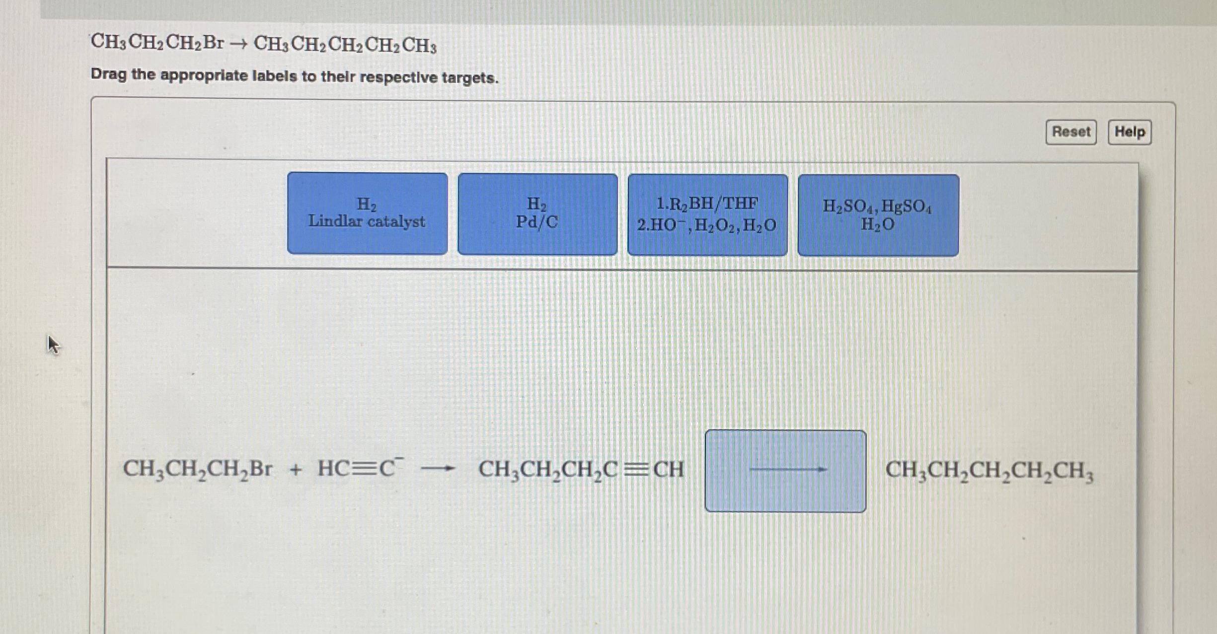 Solved CH3CH2CH2Br→CH3CH2CH2CH2CH3Drag the appropriate | Chegg.com