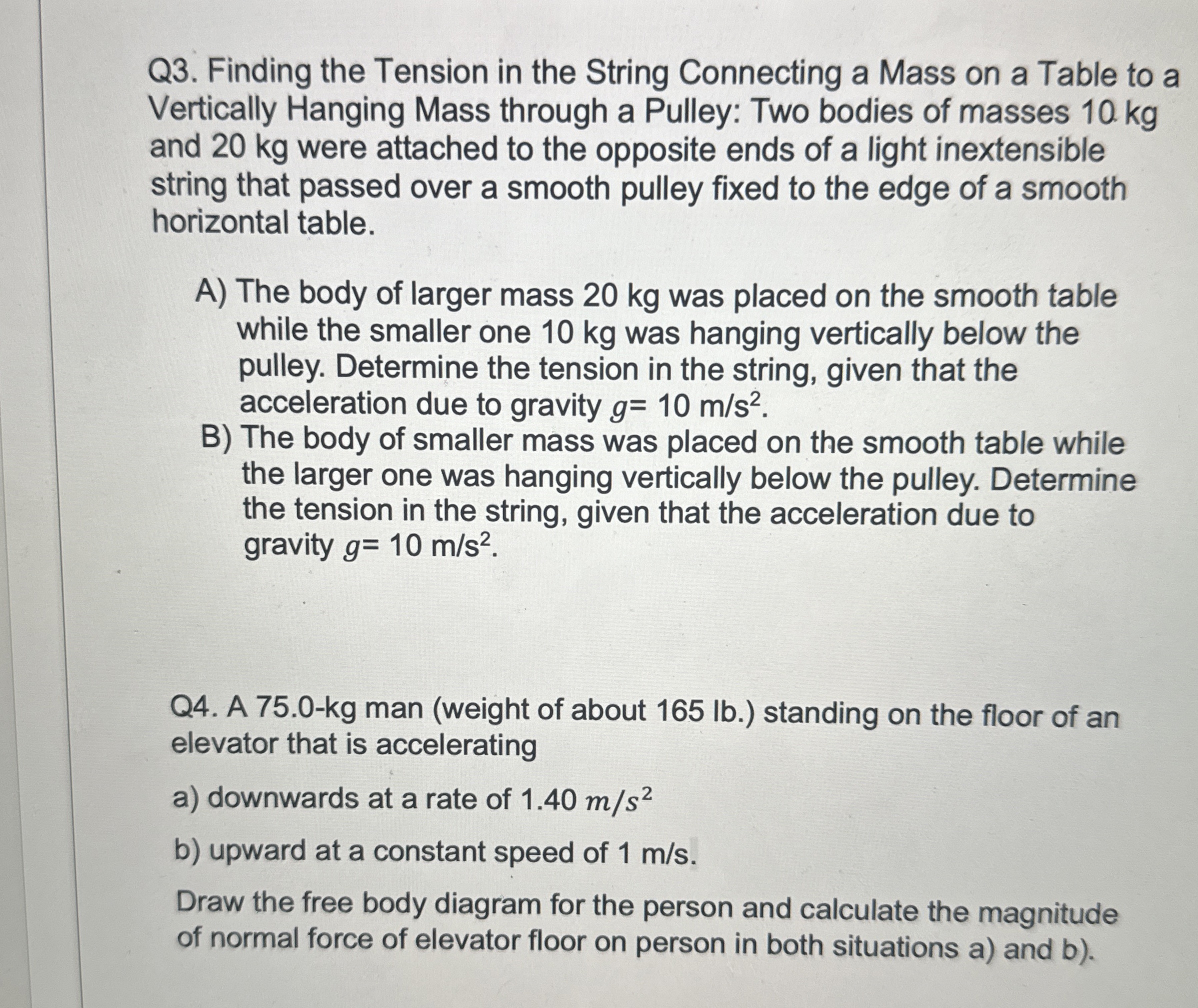 Solved Q3. ﻿Finding the Tension in the String Connecting a | Chegg.com