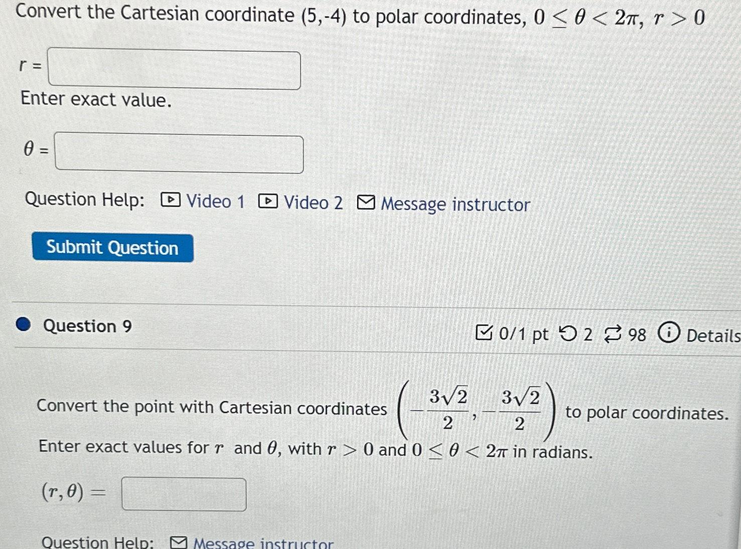 Solved Convert the Cartesian coordinate (5,-4) ﻿to polar | Chegg.com