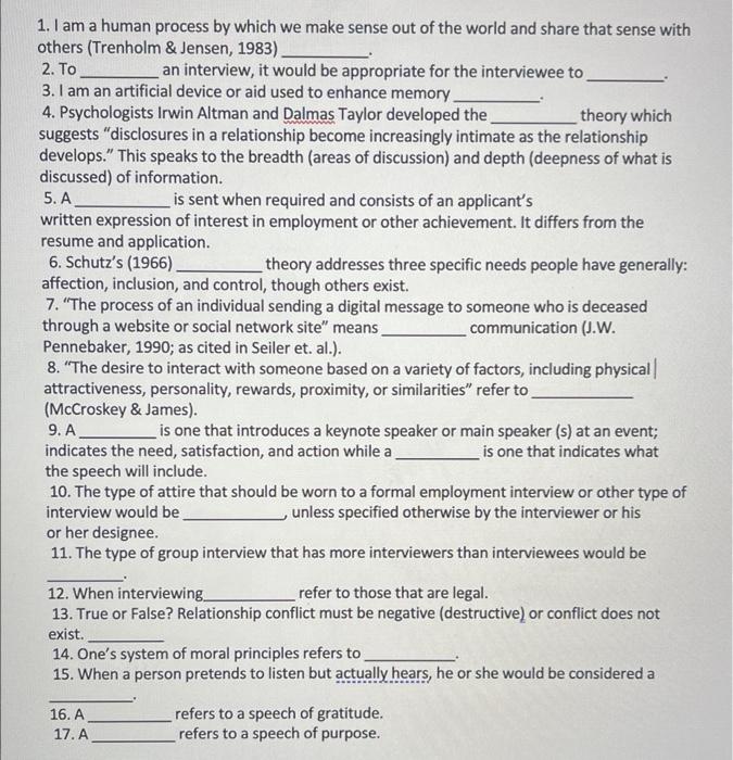 1. I am a human process by which we make sense out of | Chegg.com