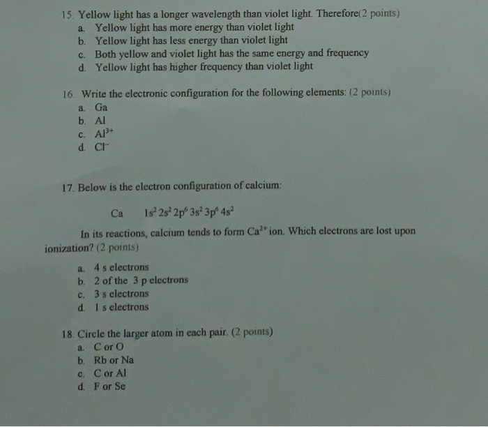Solved 15. Yellow light has a longer wavelength than violet | Chegg.com