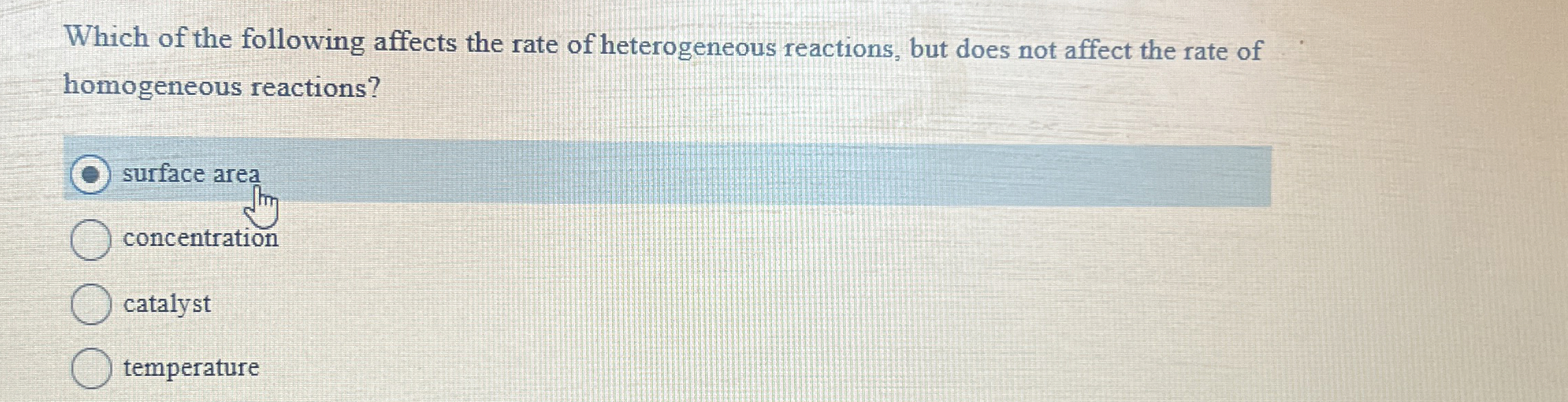 Solved Which of the following affects the rate of | Chegg.com