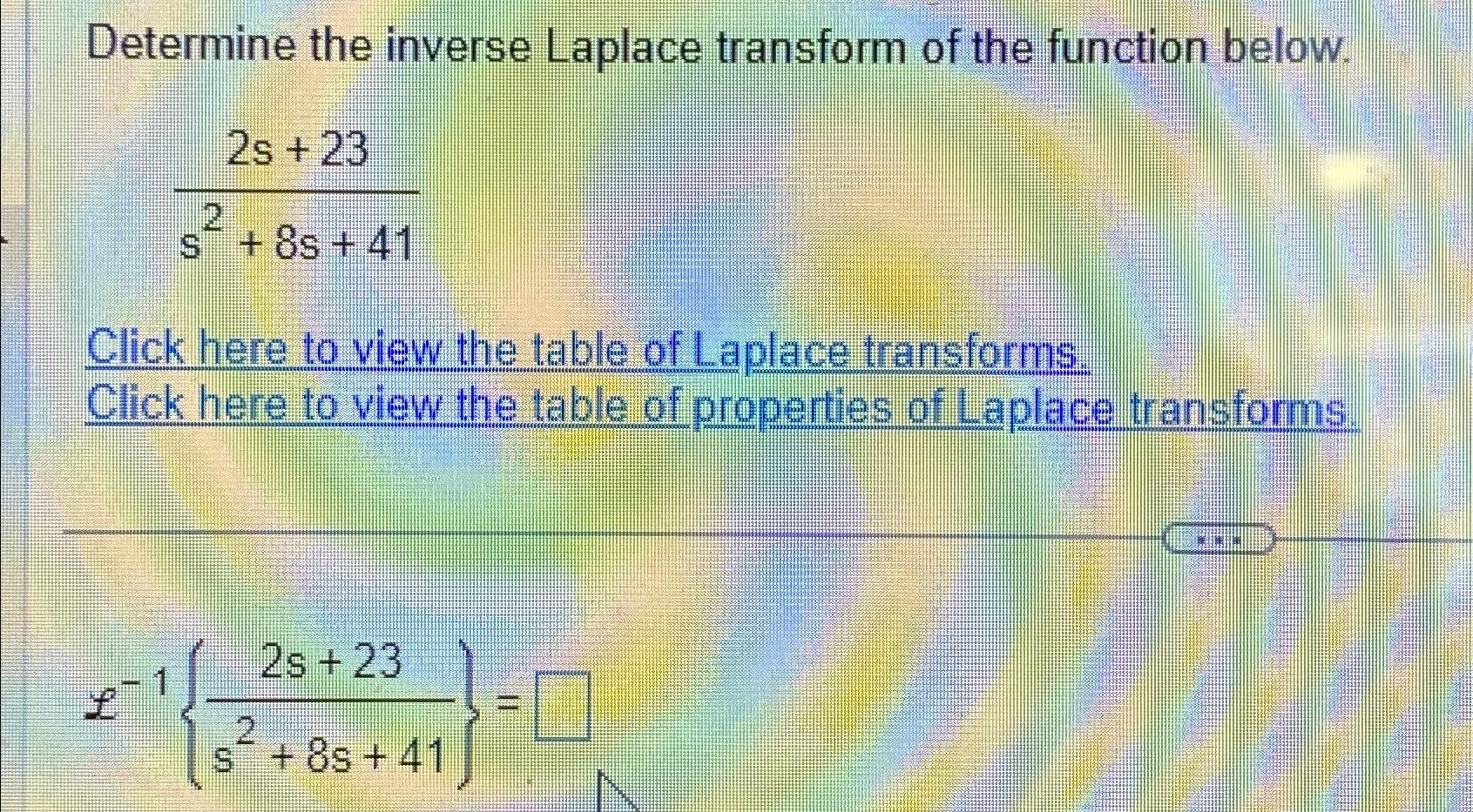 Solved Determine the inverse Laplace transform of the | Chegg.com