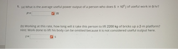 Solved 1. (a) What is the average useful power output of a | Chegg.com