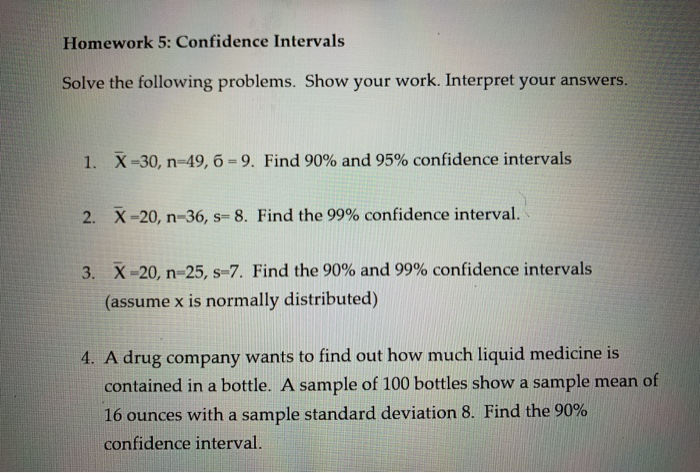 Solved Homework 5: Confidence Intervals Solve the following | Chegg.com