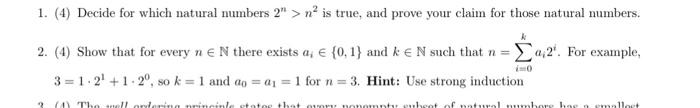Solved 1. (4) Decide for which natural numbers 2n>n2 is | Chegg.com