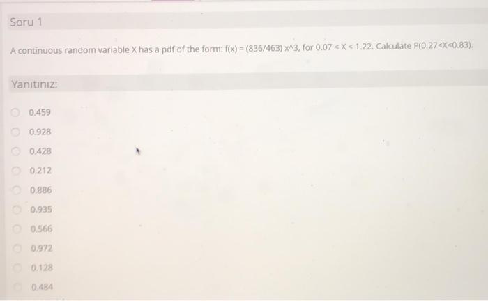 Solved Soru 1 A Continuous Random Variable X Has A Pdf Of 7097