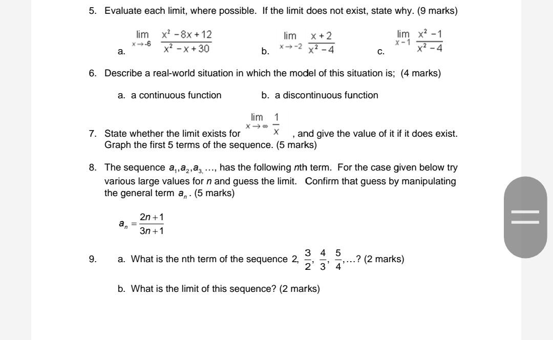 Solved 5. Evaluate each limit, where possible. If the limit | Chegg.com