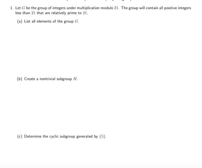 Solved 1 Let G Be The Group Of Integers Under