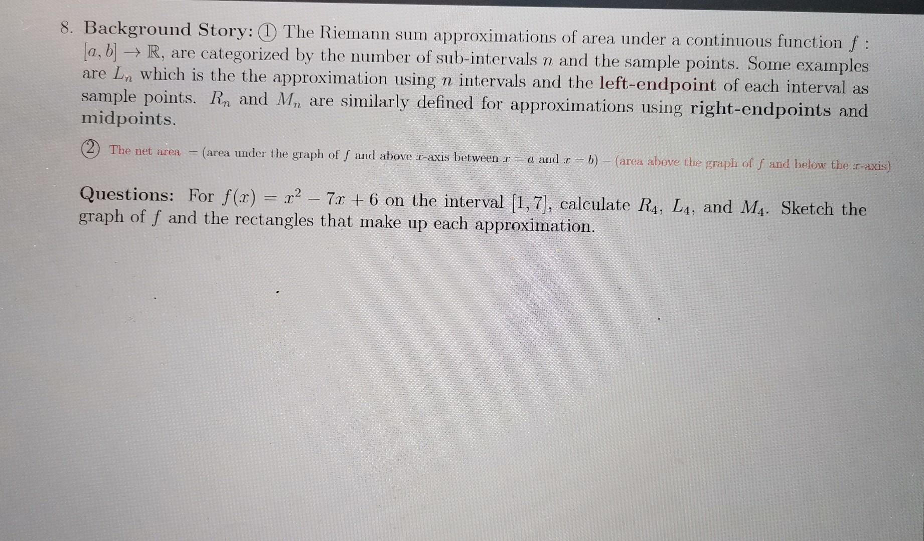 Solved 8. Background Story: (1) The Riemann sum | Chegg.com
