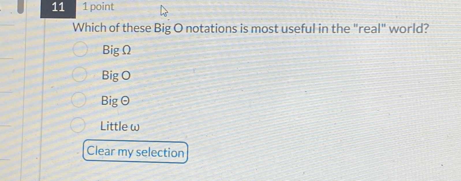 Solved 11 1 pointWhich of these Big O notations is most | Chegg.com Solved 11 1 pointWhich of these Big O notations is most | Chegg.com