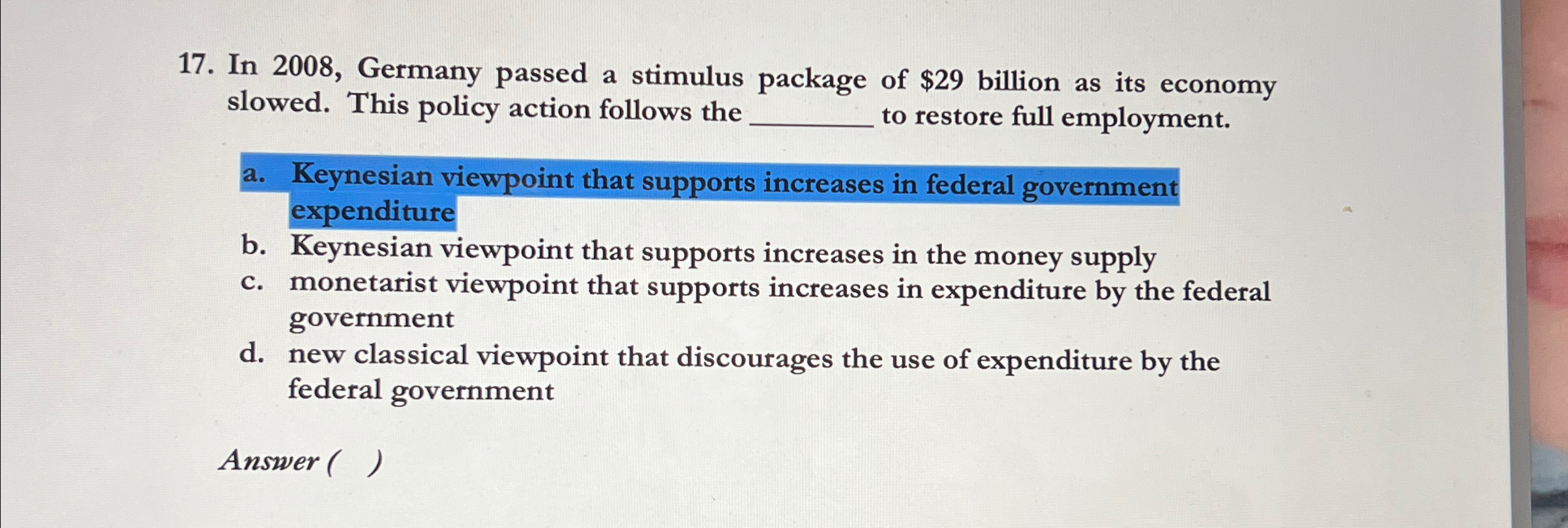 Solved In 2008 , ﻿Germany passed a stimulus package of $29 | Chegg.com